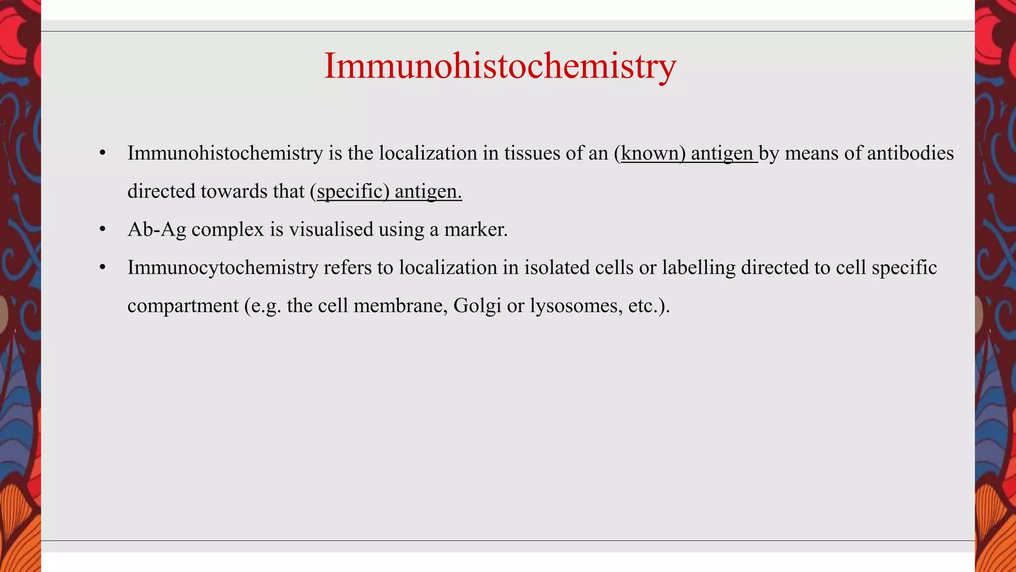 Basics of Immunohistochemistry | PPTX