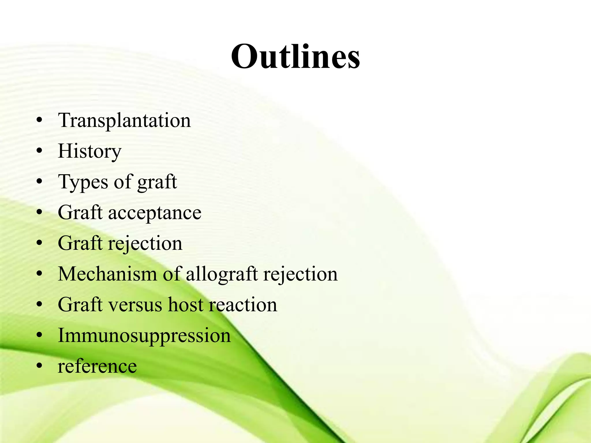 Immunological basis of graft rejection and mechanism of graft rejection ...