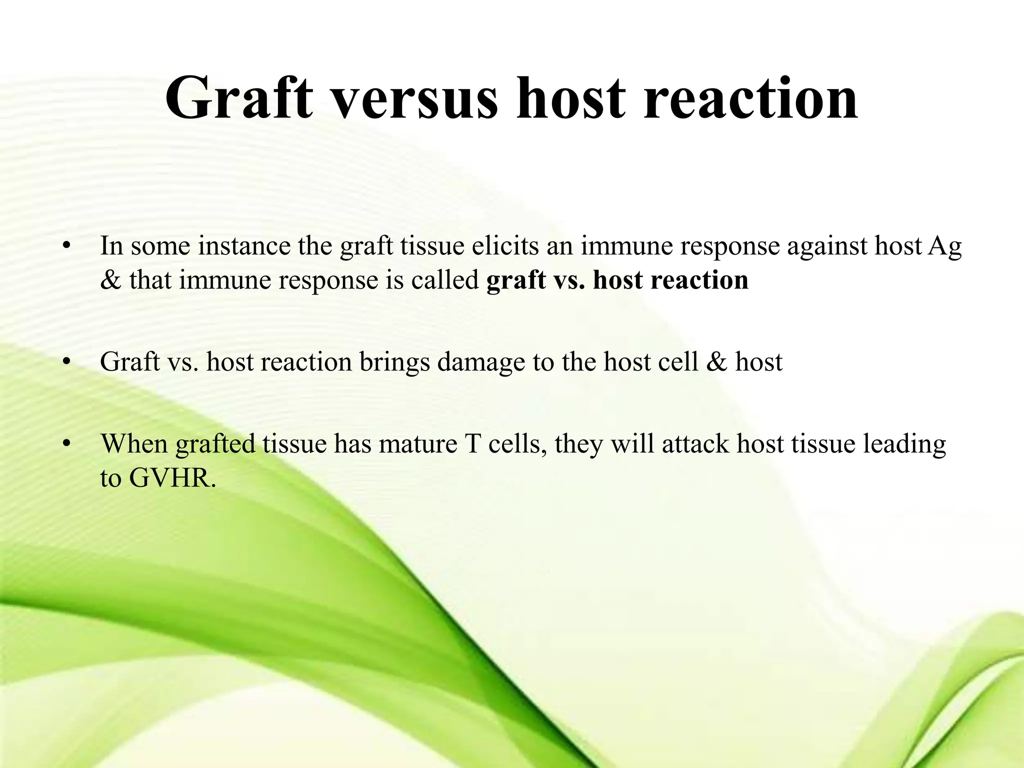 Immunological basis of graft rejection and mechanism of graft rejection ...