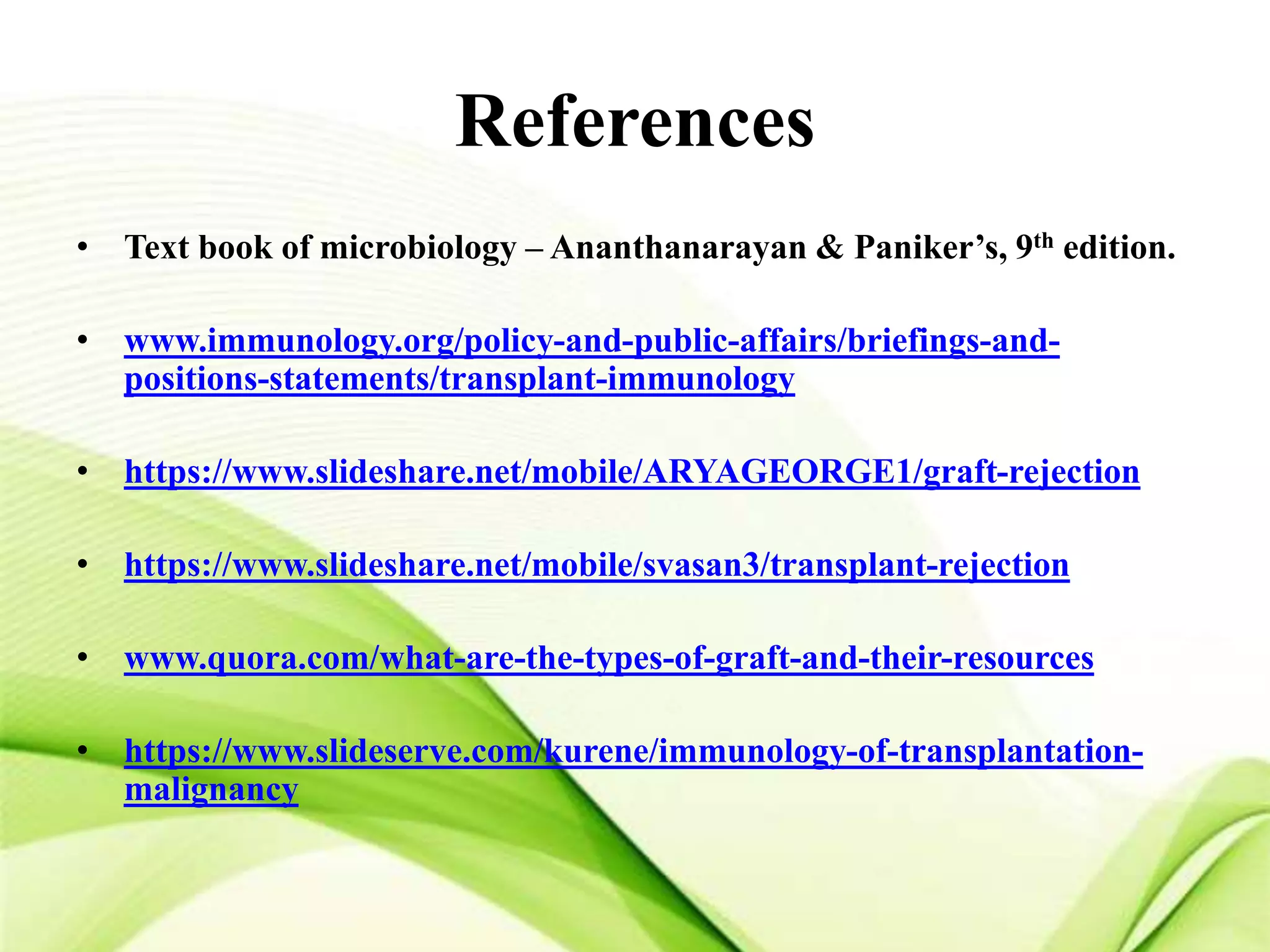 Immunological basis of graft rejection and mechanism of graft rejection ...