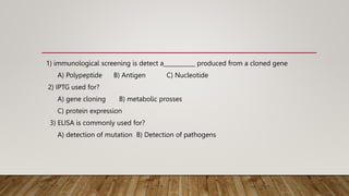 Recombinant DNA technology (Immunological screening) | PPTX