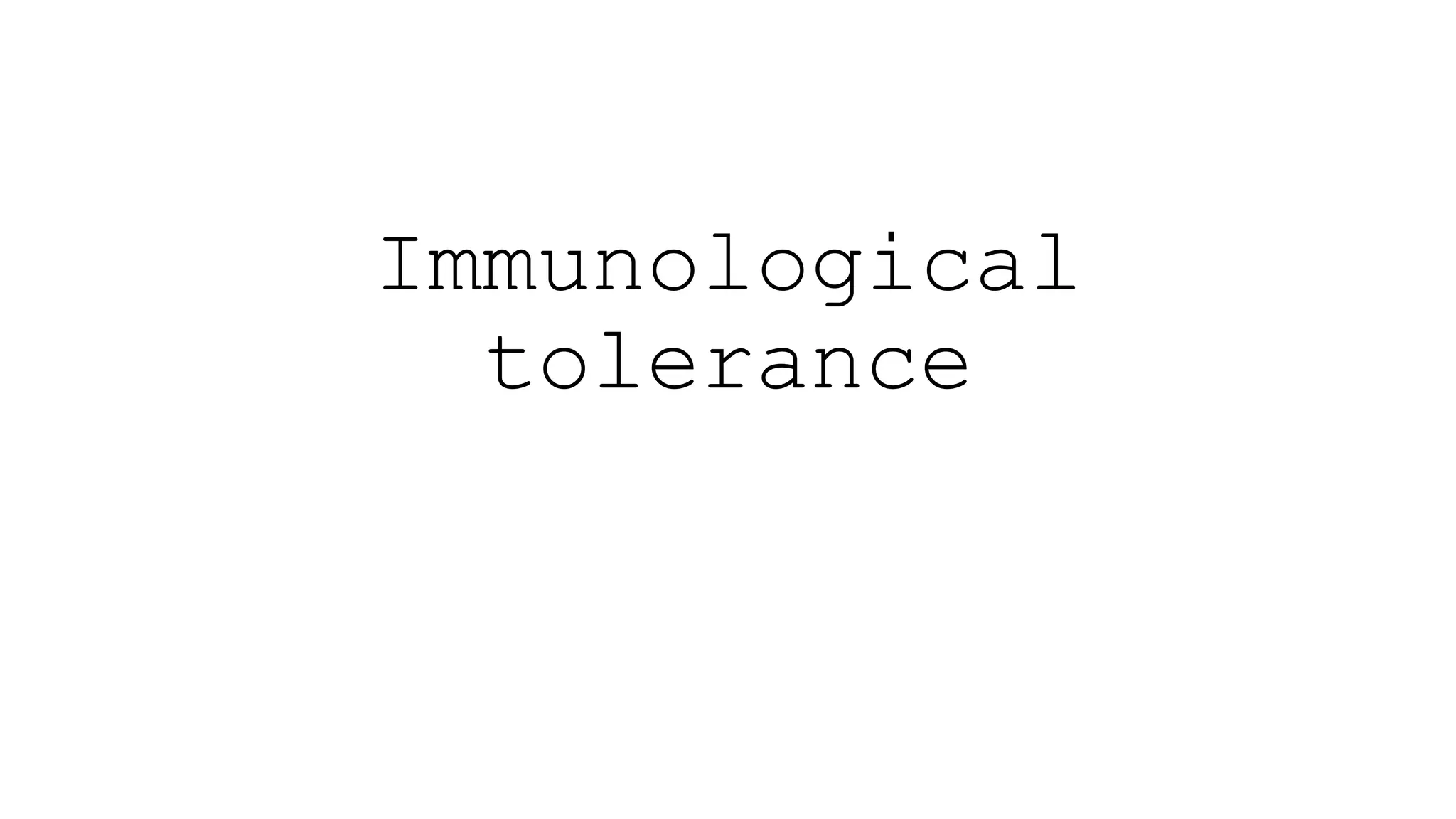 immunological tolerance- immunology.pptx