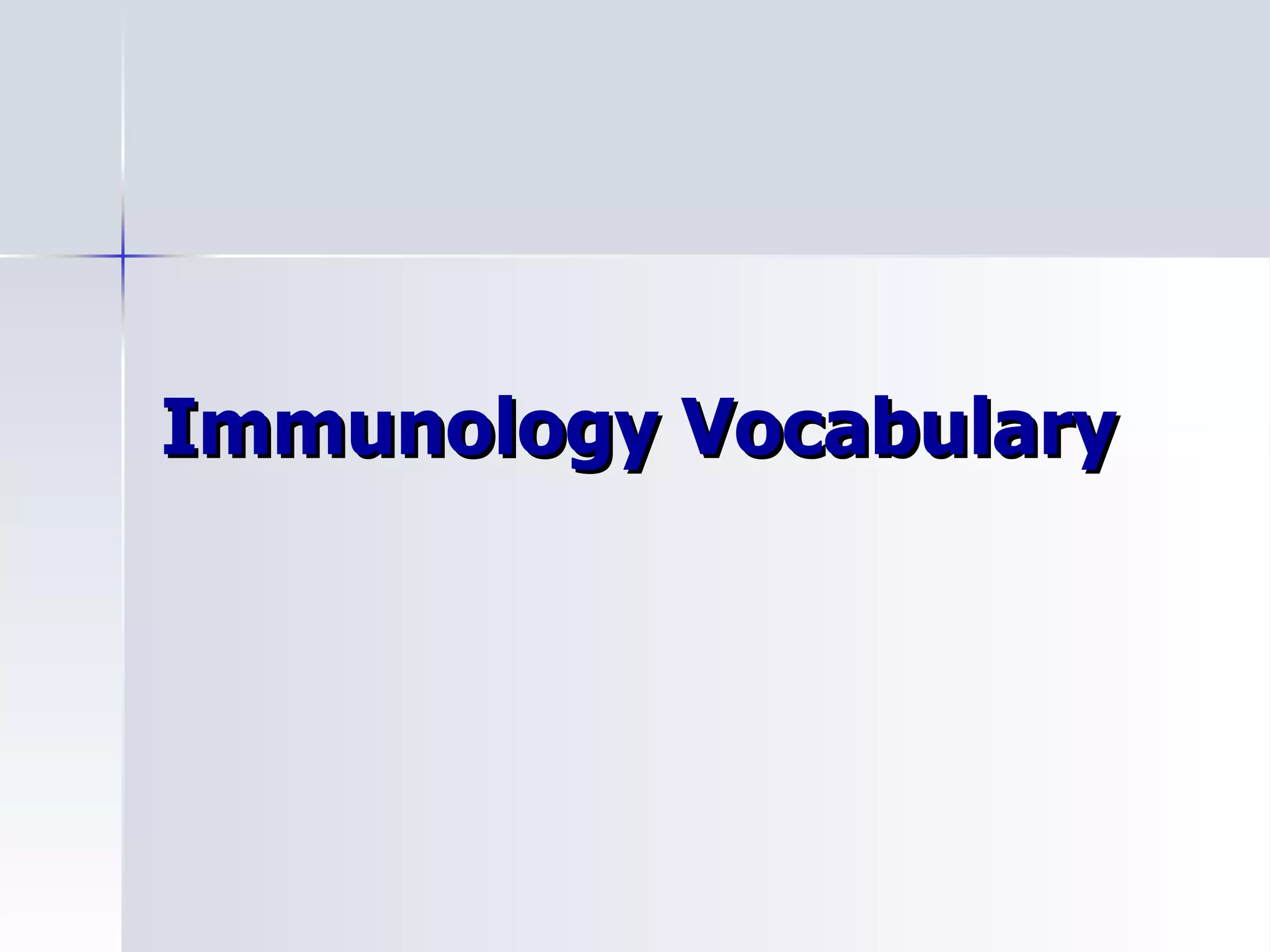 Immunology Basic Terms | PPT
