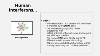 Immunology- Interferon derived from human cell | PPTX