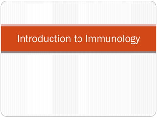 Introduction to immunology and functions | PPT