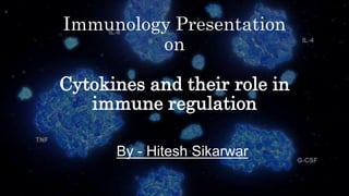 Cytokines and their role in immune regulation.pptx