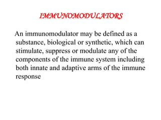 IMMUNOMODULATORS department of pharmacology | PPTX