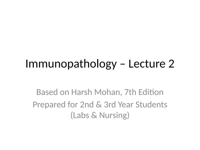 Immunopathology_Lecture2.pptx for Medical students | PPTX