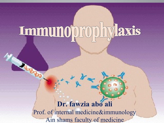 Immunoprophylaxis | PPT | Infectious Diseases | Diseases and Conditions