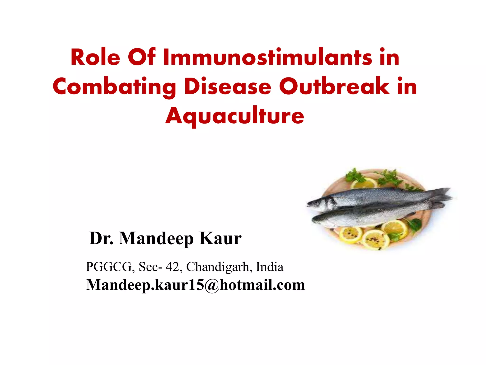Immunostimulants role in aquaculture | PPTX