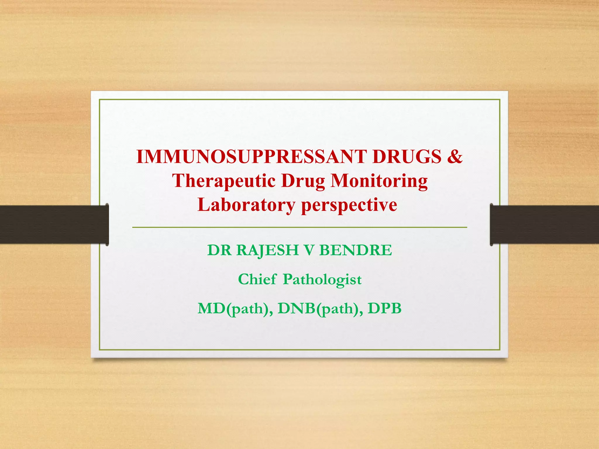 Immunosuppressant drugs tdm laboratory perspective | PPT | Endocrine and Metabolic Diseases ...