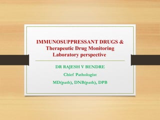 Immunosuppressant drugs tdm laboratory perspective | PPT | Endocrine and Metabolic Diseases ...