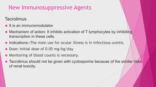 Immunosuppressive agents in ophthalmology | PPTX