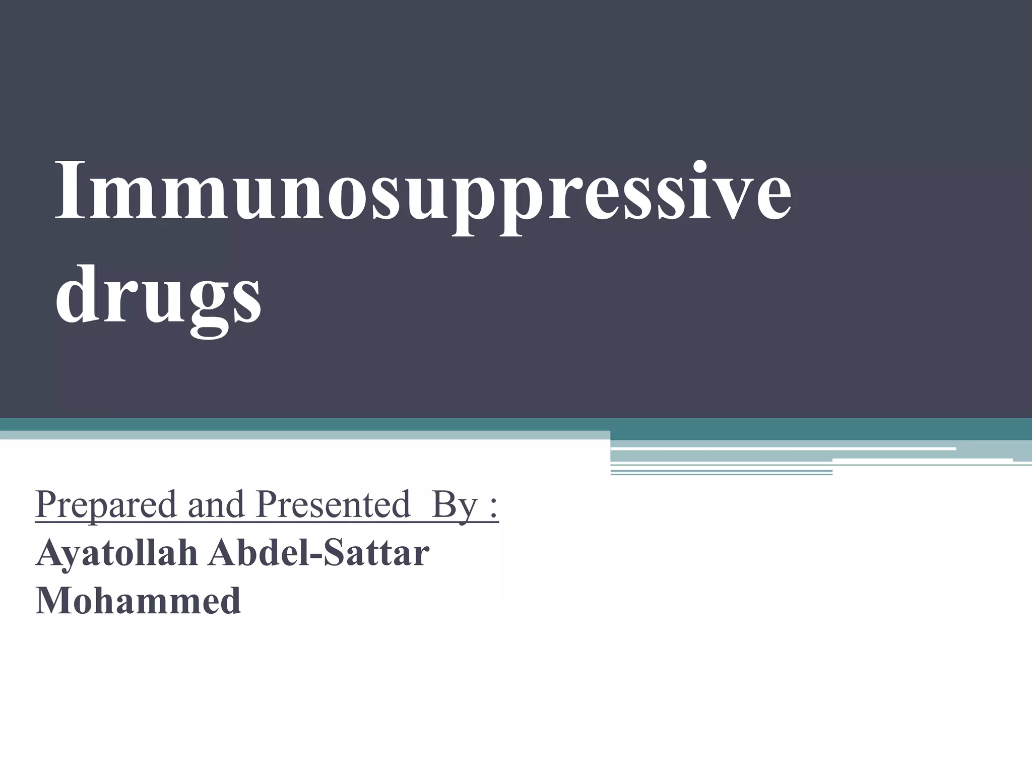 Immunosuppressive drugs | PPT