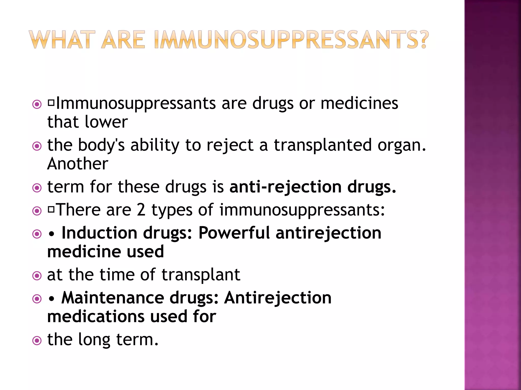 Immunosuppressive drugs.pptx