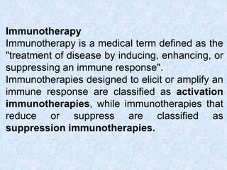 Immuno therapy~ | PPTX