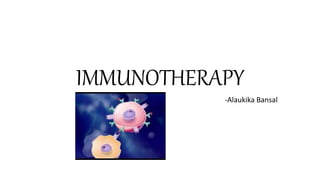 Immunotherapy | PPT