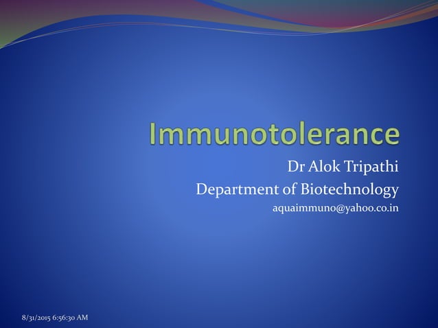 Immunotolerance: mechanism and consequence | PPTX | Biological Sciences ...