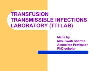 Transfusion transmissible infectious laboratory procedures | PDF