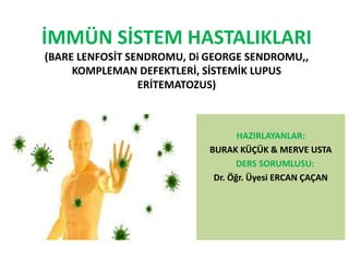 İmmün Sistem Hastalıkları / Oto-immünite | PPTX