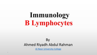 B Lymphocytes | PPTX