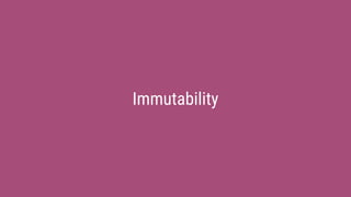 Immutability and pure functions | PPT