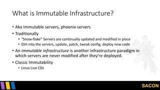 SACON - Immutable architecture (Nilanjan De) | PPT