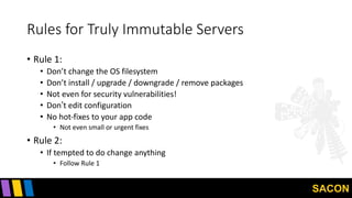SACON - Immutable architecture (Nilanjan De) | PPT