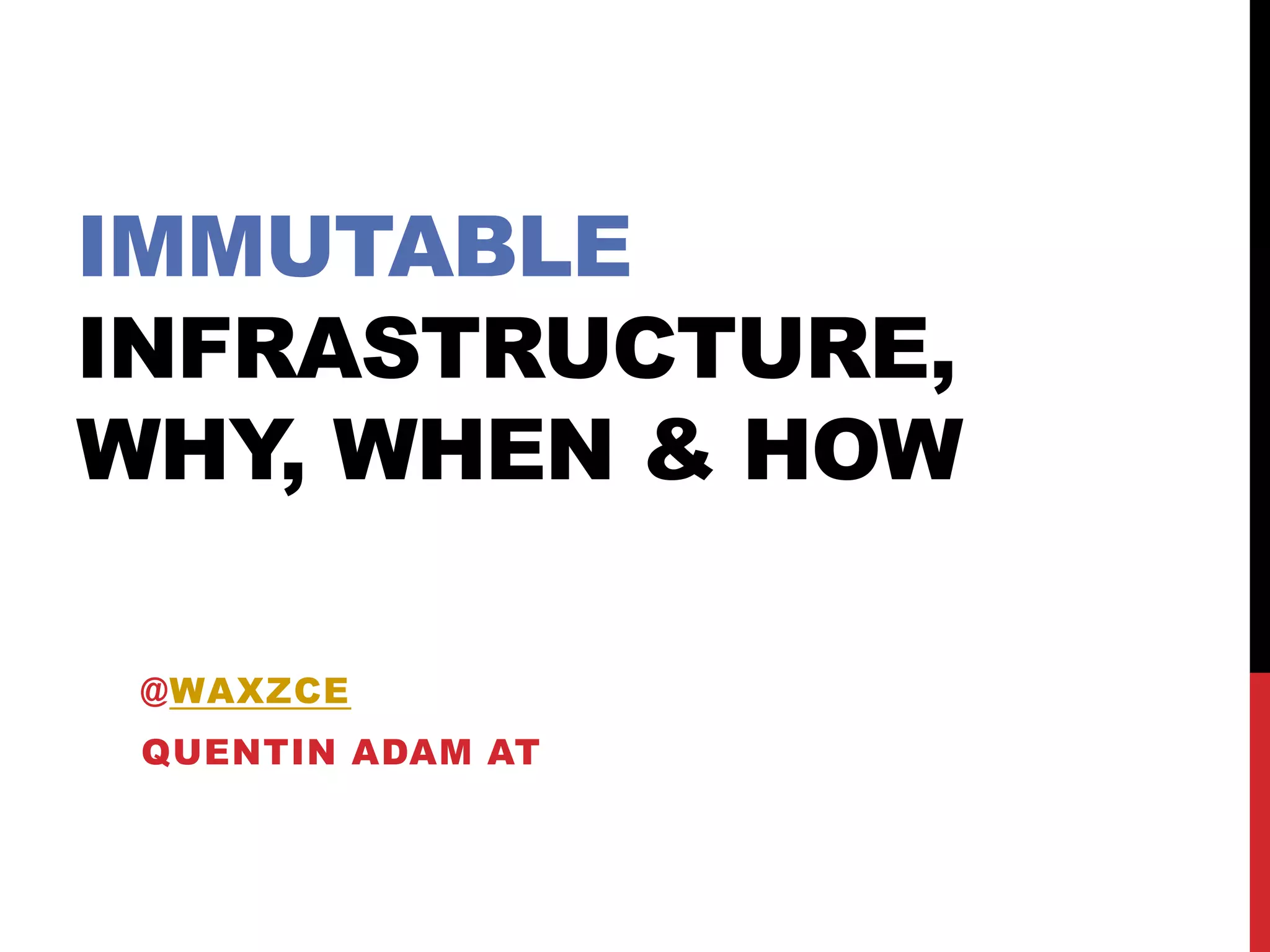 Understand immutable infrastructure, what? Why? how? - devops d day ...