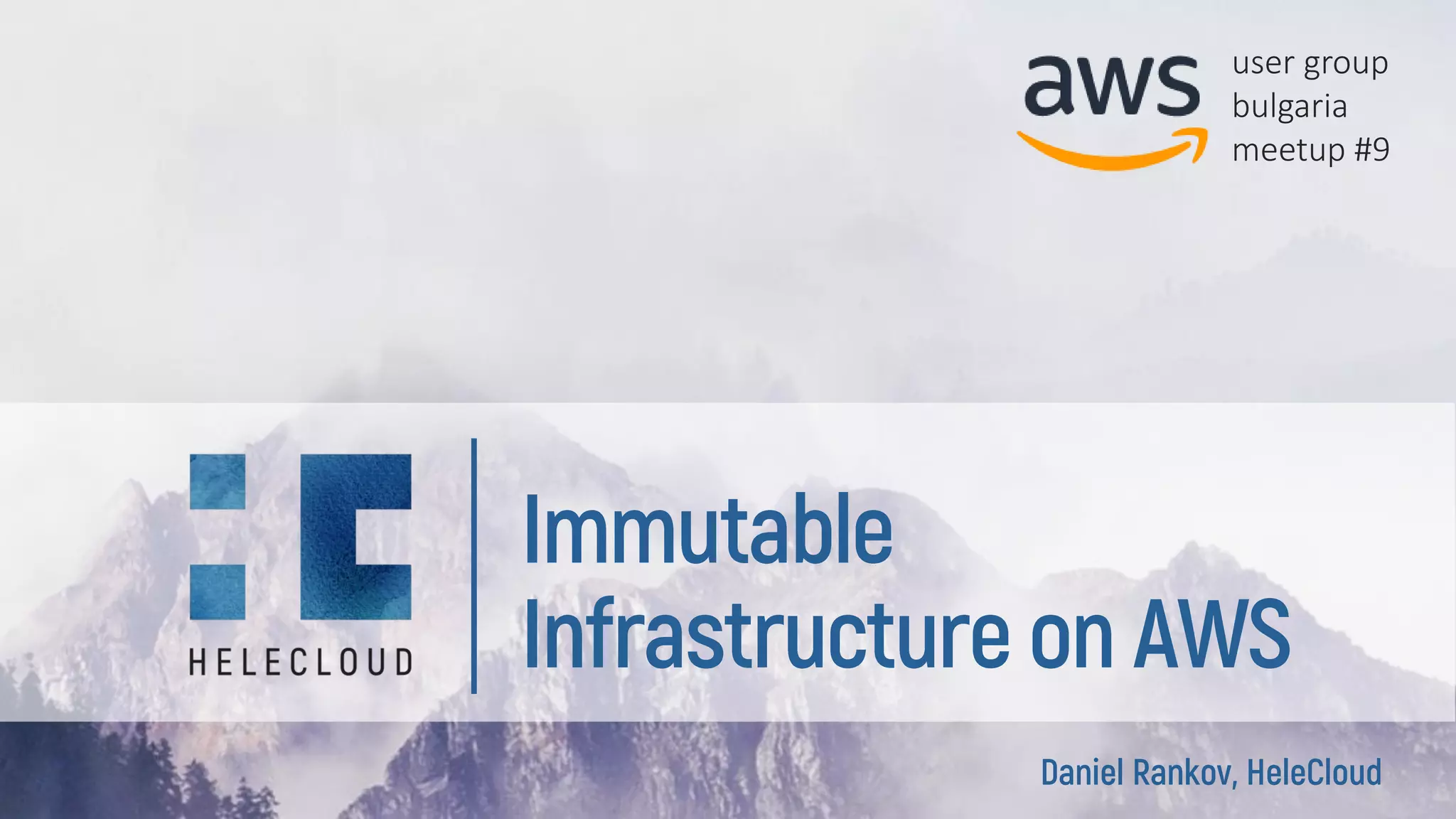 Immutable Infrastructure On Aws Ppt