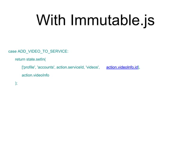 Immutable Libraries For React Ppt