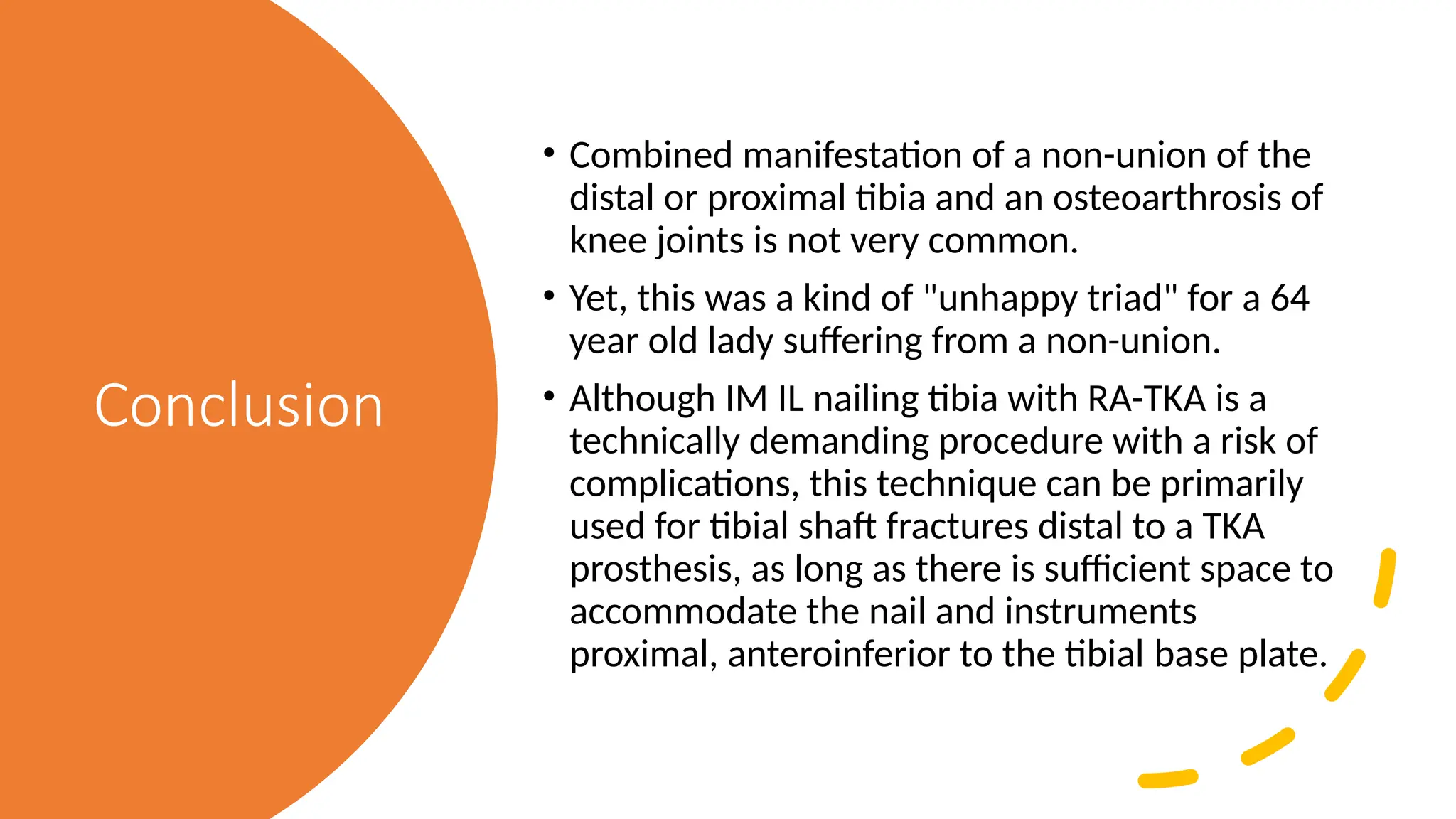 Simultaneous robotic TKA with IM IL nailing tibia.pptx