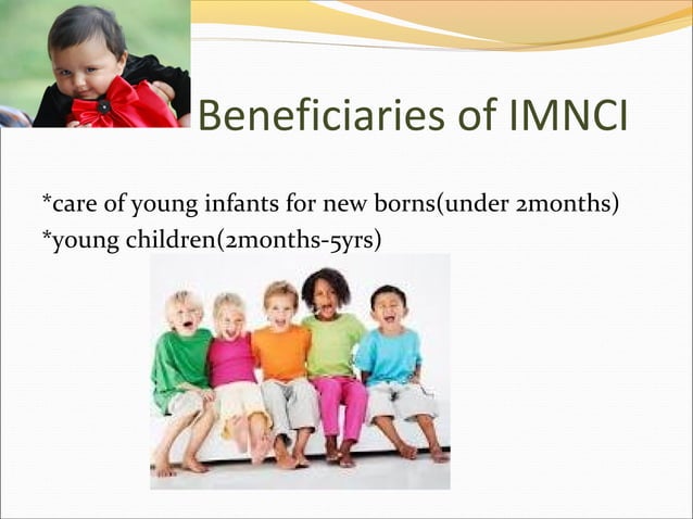IMNCI - Intregrated Management of Neonatal and childhood illness | PPT