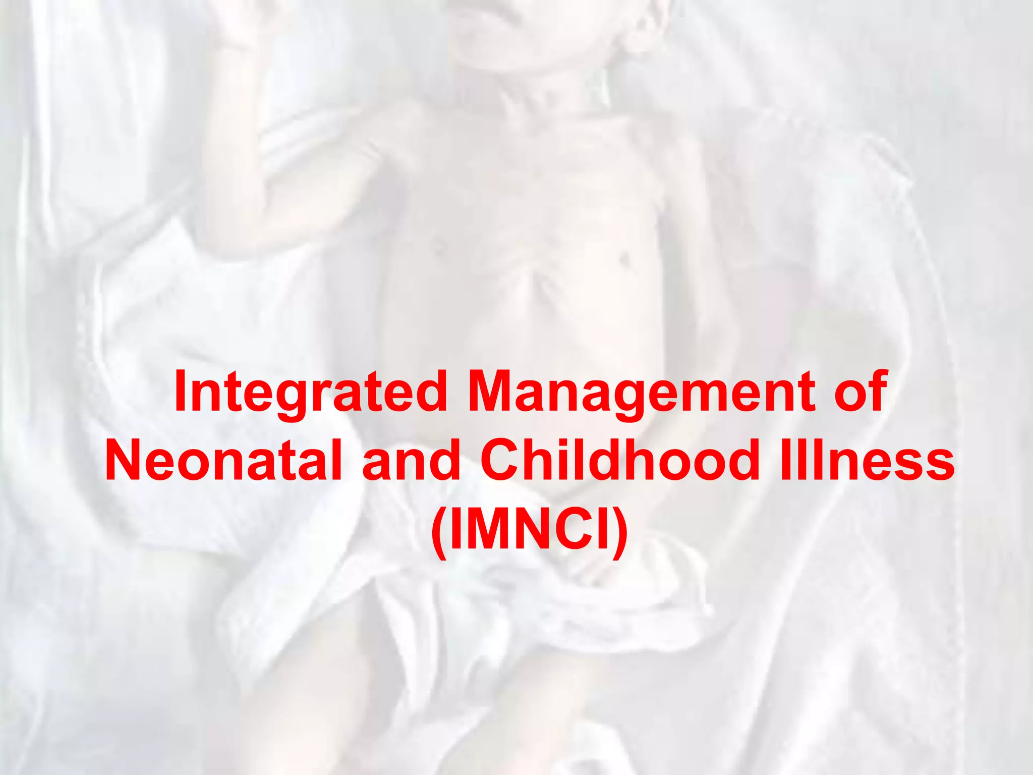 integrated management of neonatal and childhood illnesses, Dr KRB | PPTX