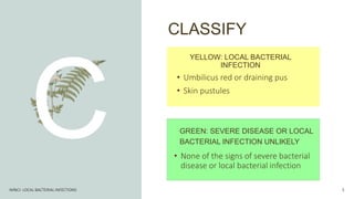 IMNCI- LOCAL BACTERIAL INFECTIONS.pptx