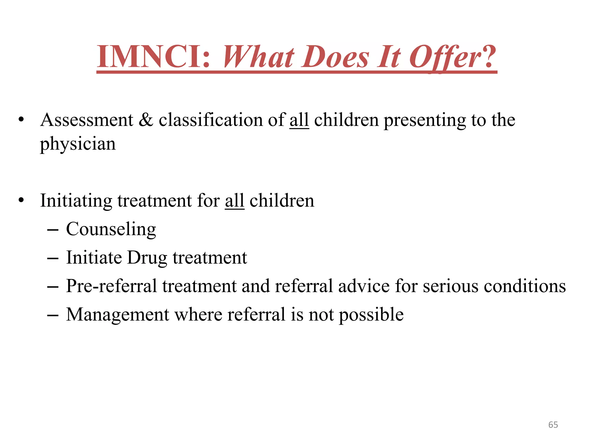 integrated management of neonatal and childhood illness(IMNCI) | PPTX