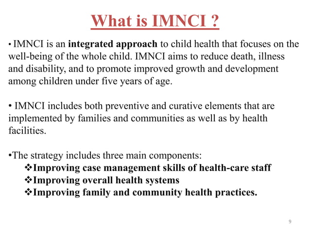 integrated management of neonatal and childhood illness(IMNCI) | PPTX