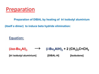 Imortance of DIBAL-H | PPTX