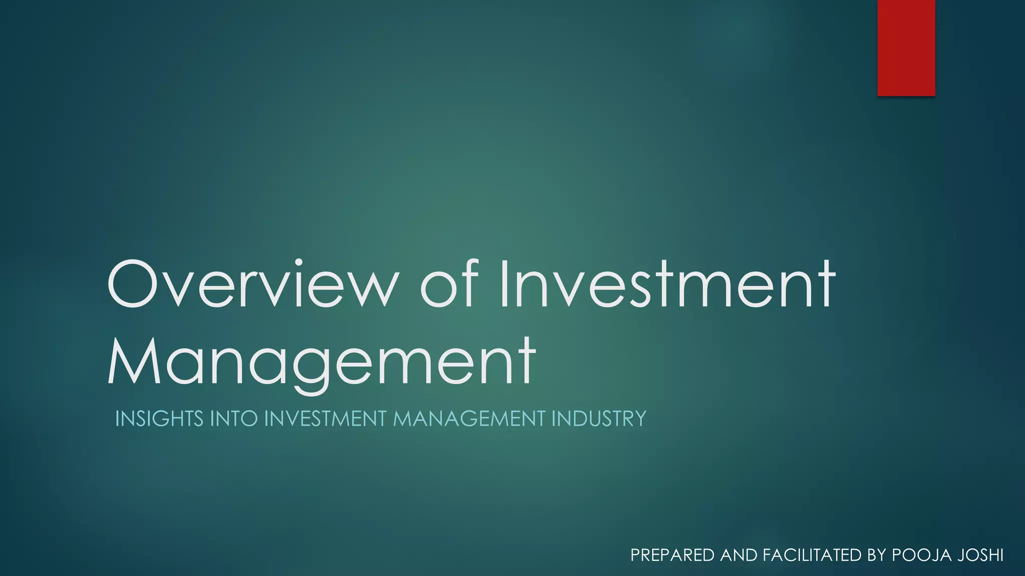 Investment Management overview | PPT