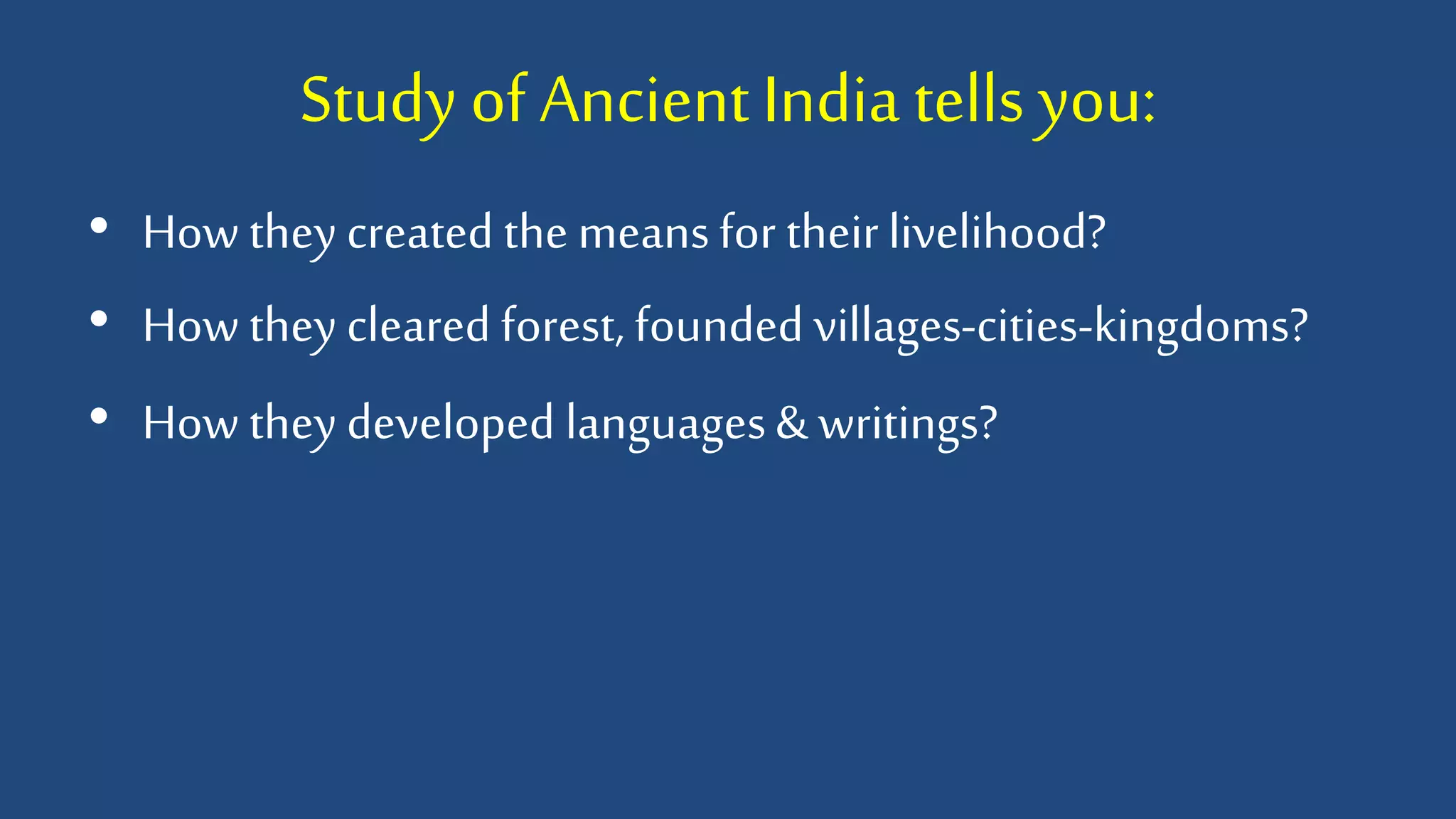 Importance of Ancient Indian Study | PPTX
