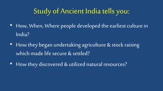 Importance of Ancient Indian Study | PPTX