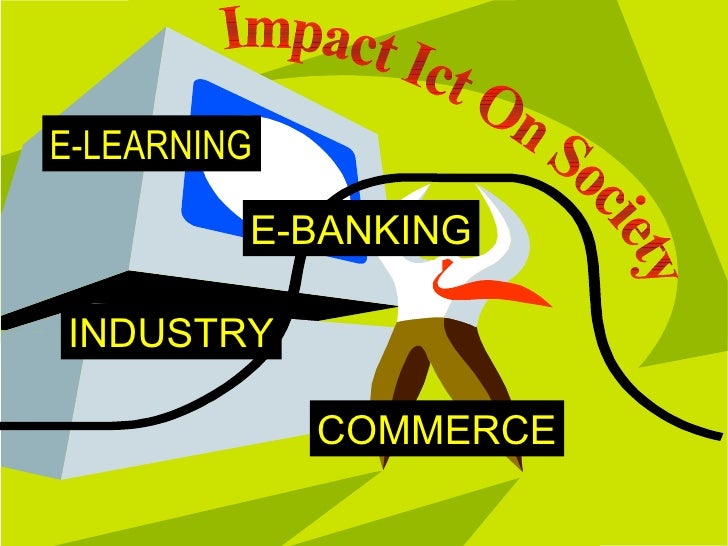 Impact Ict On Society impact-ict-on-society