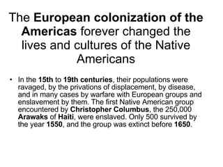 Impact Of European Exploration And Colonization On Native | PPT