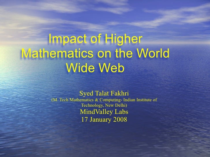 Impact of Higher Mathematics on the World Wide Web