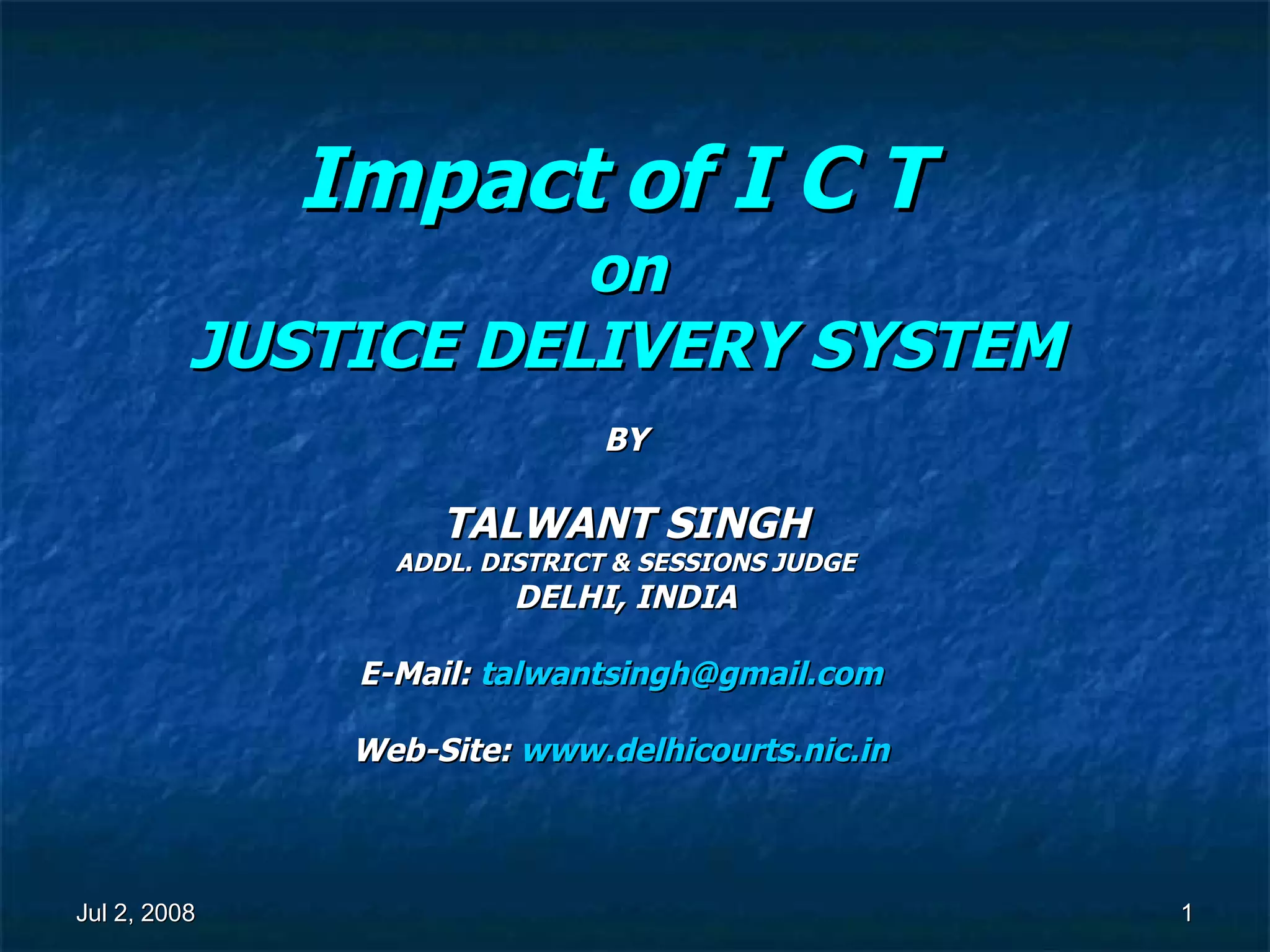 Impact Of ICT on Justice Delivery System | PPT