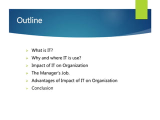 Impact Of IT(Information Technology) on Organization | PPTX
