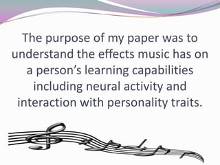 Impact And Role Music Plays On Learning | PPTX