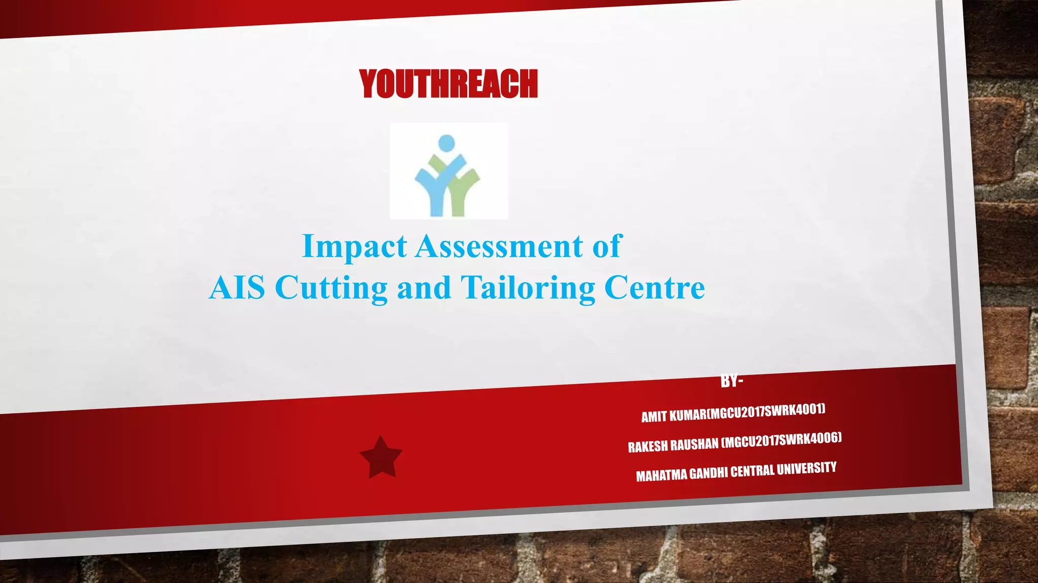 Impact assesment tailoring centre run by youthreach | PPTX