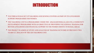 Impact assesment tailoring centre run by youthreach | PPTX