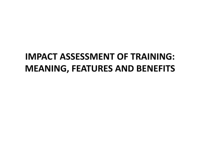 Training Impact assessment or capacity development impact assessment ...